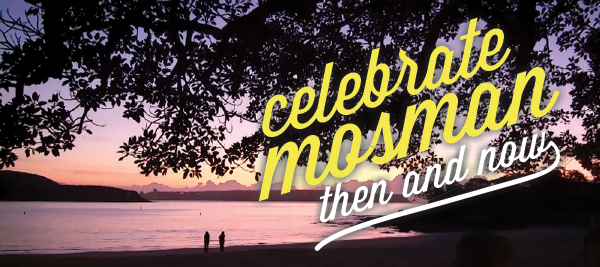 Celebrating Mosman | Mosman Council